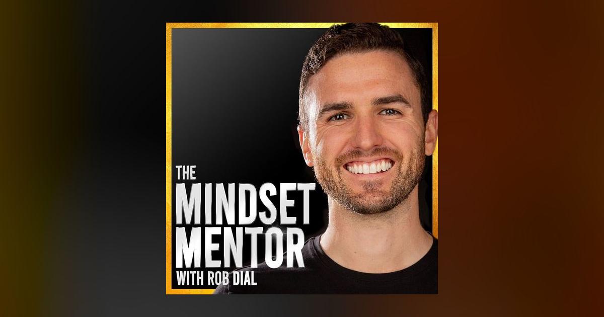The Mindset Mentor podcast - Listen or read transcript on Metacast